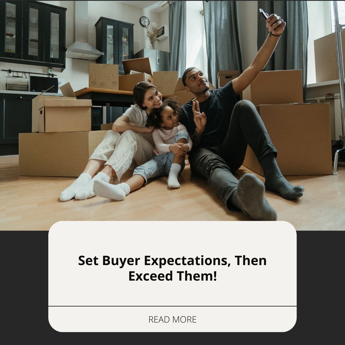 Set Buyer Expectations, Then Exceed Them!